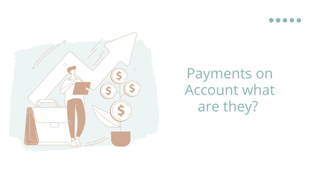 What Are Self Assessment Payments On Account 